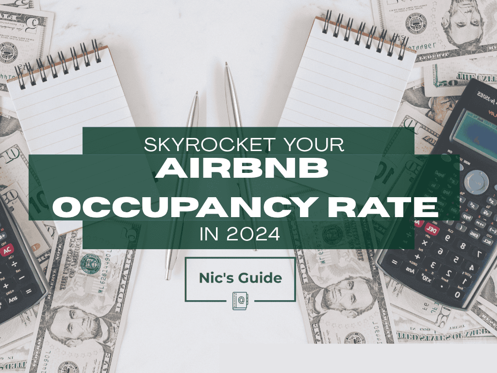 Skyrocket Your Airbnb Occupancy Rate in 2024 - nicsguide.com