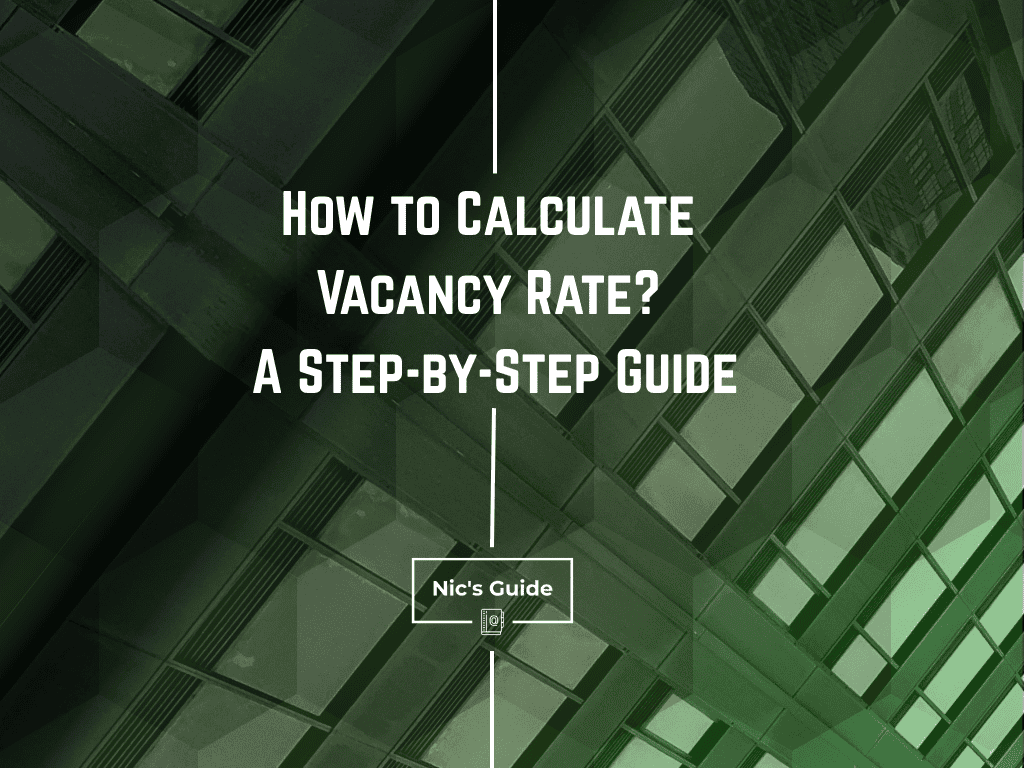 How to Calculate Vacancy Rate? A Step-by-Step Guide - nicsguide.com