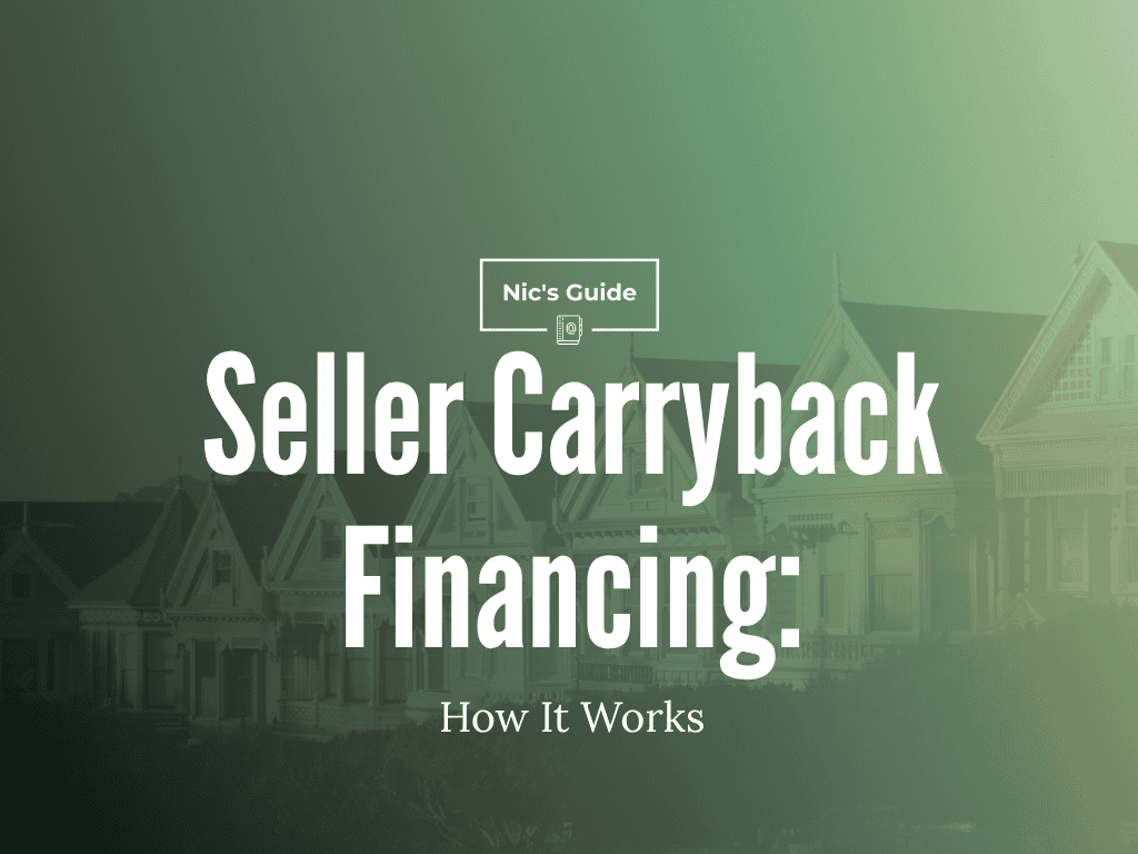 Seller Carryback Financing: How It Works - nicsguide.com